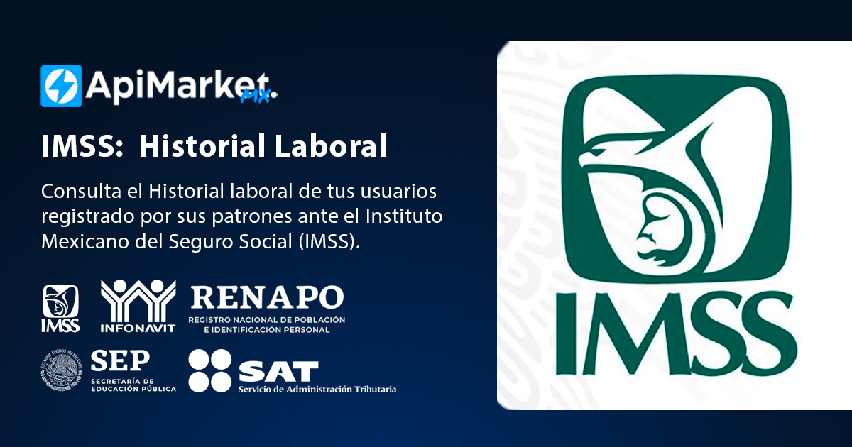 IMSS: Consulta Historial Laboral API | API MARKET